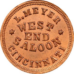 USA 1 Cent "Civil War Merchant Token. L. Meyer. West End Saloon ...