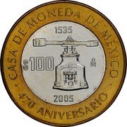 Mexican 100 Pesos "Mexico City Mint's 470th Anniversary" 2005 KM# 731 ...